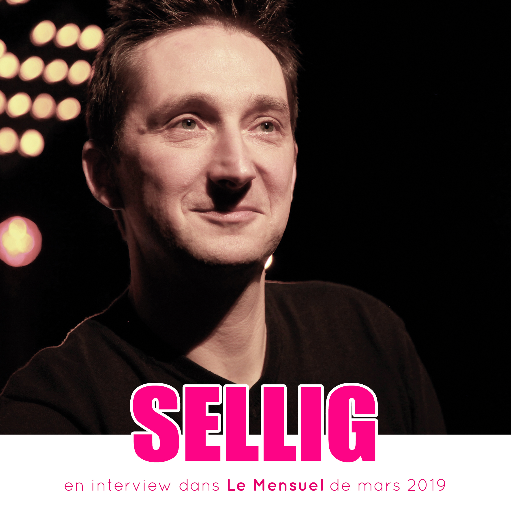 Sellig en interview • Spectacle "Épisode 5"