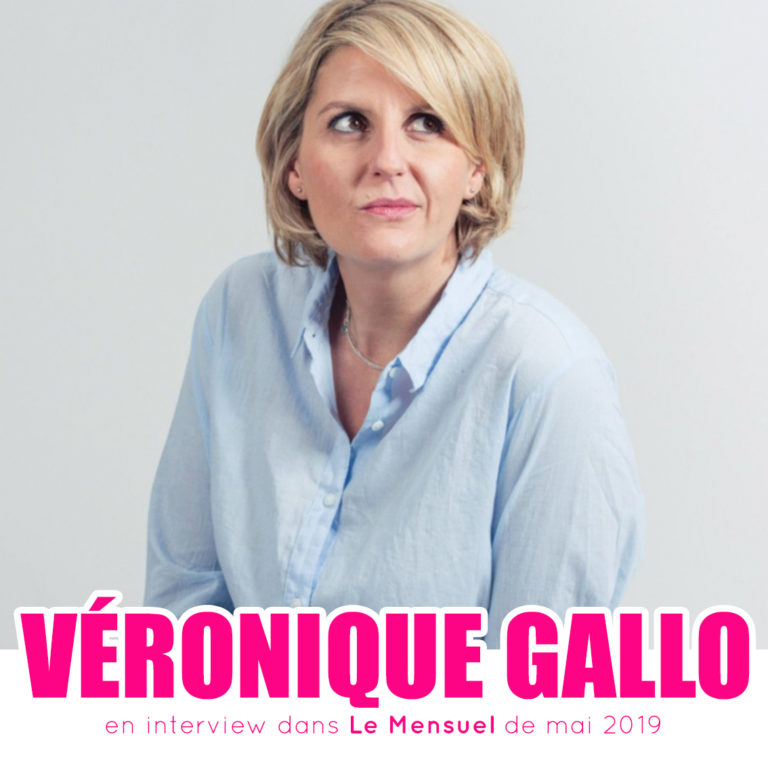 Véronique Gallo en interview