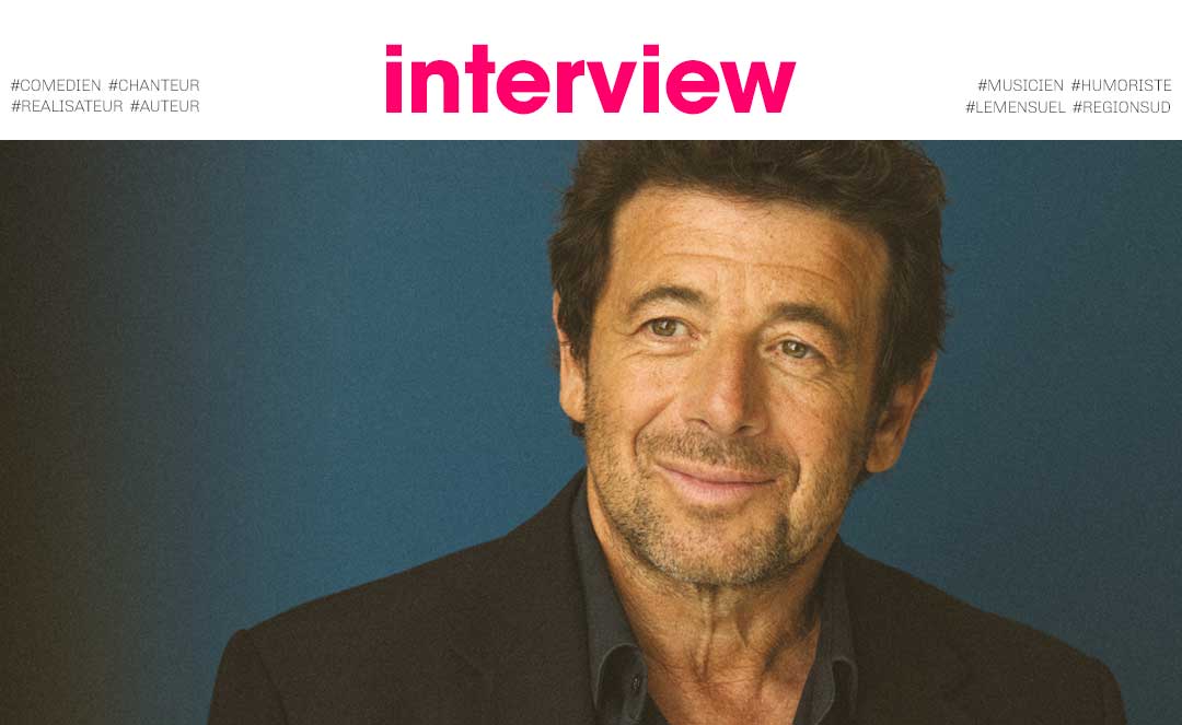 Patrick Bruel en interview et sur scène à Nice et Marseille